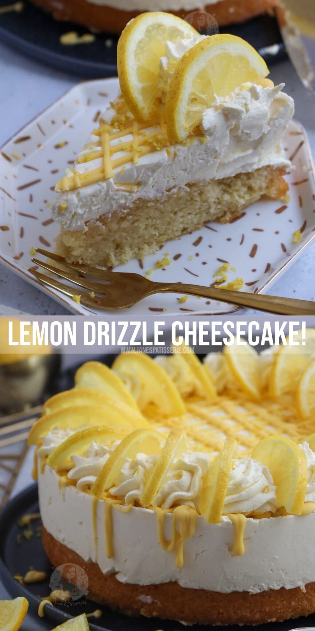 Lemon Drizzle Cheesecake! - Jane's Patisserie