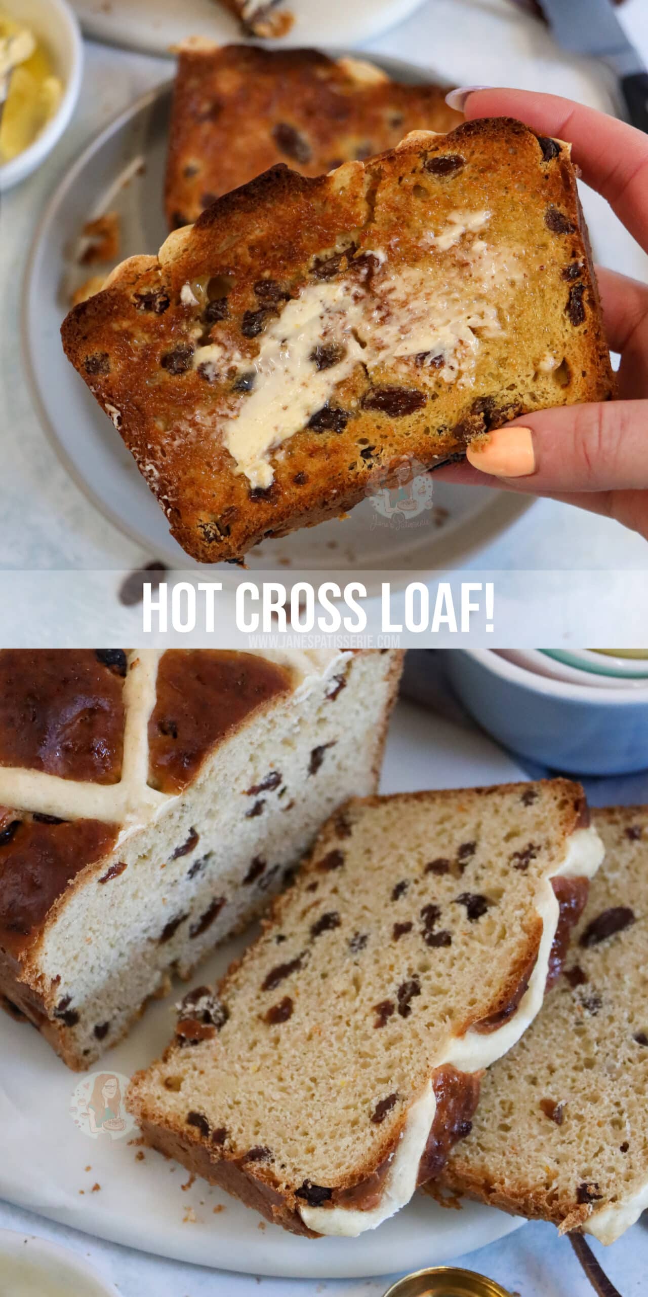 Hot Cross Loaf! - Jane's Patisserie